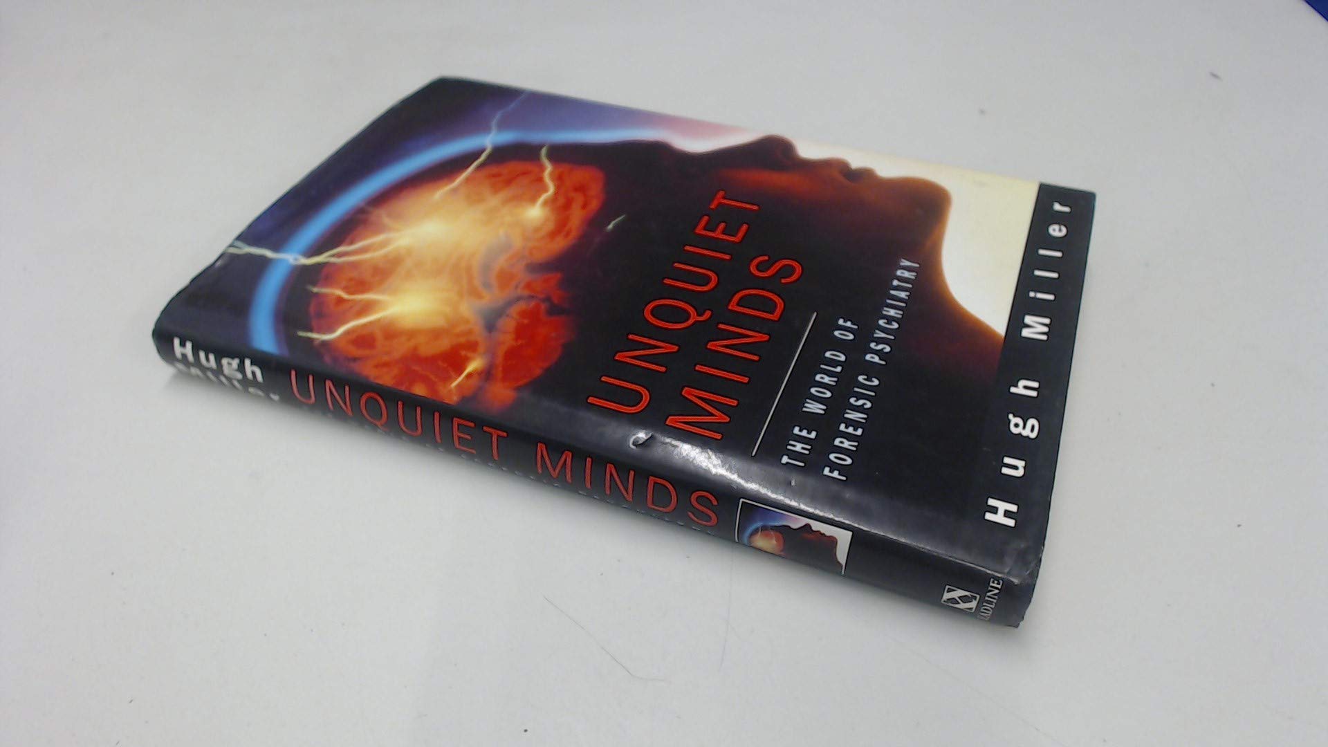 Unquiet Minds by Hugh Miller | Goodreads