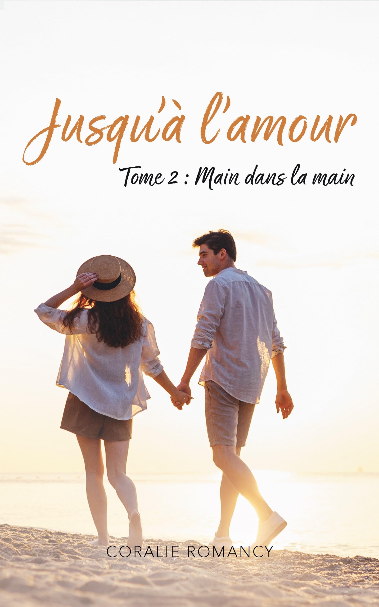 Main dans la main: Duologie "Jusqu'à l'amour" - Tome 2 by Coralie ...