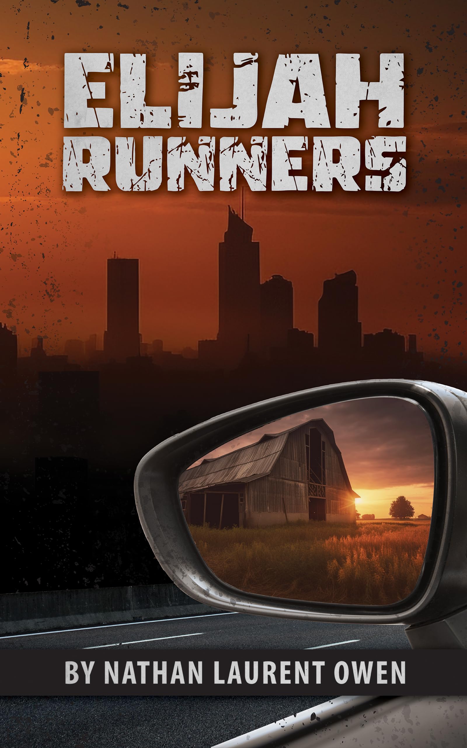 Elijah Runners by Nathan Laurent Owen | Goodreads
