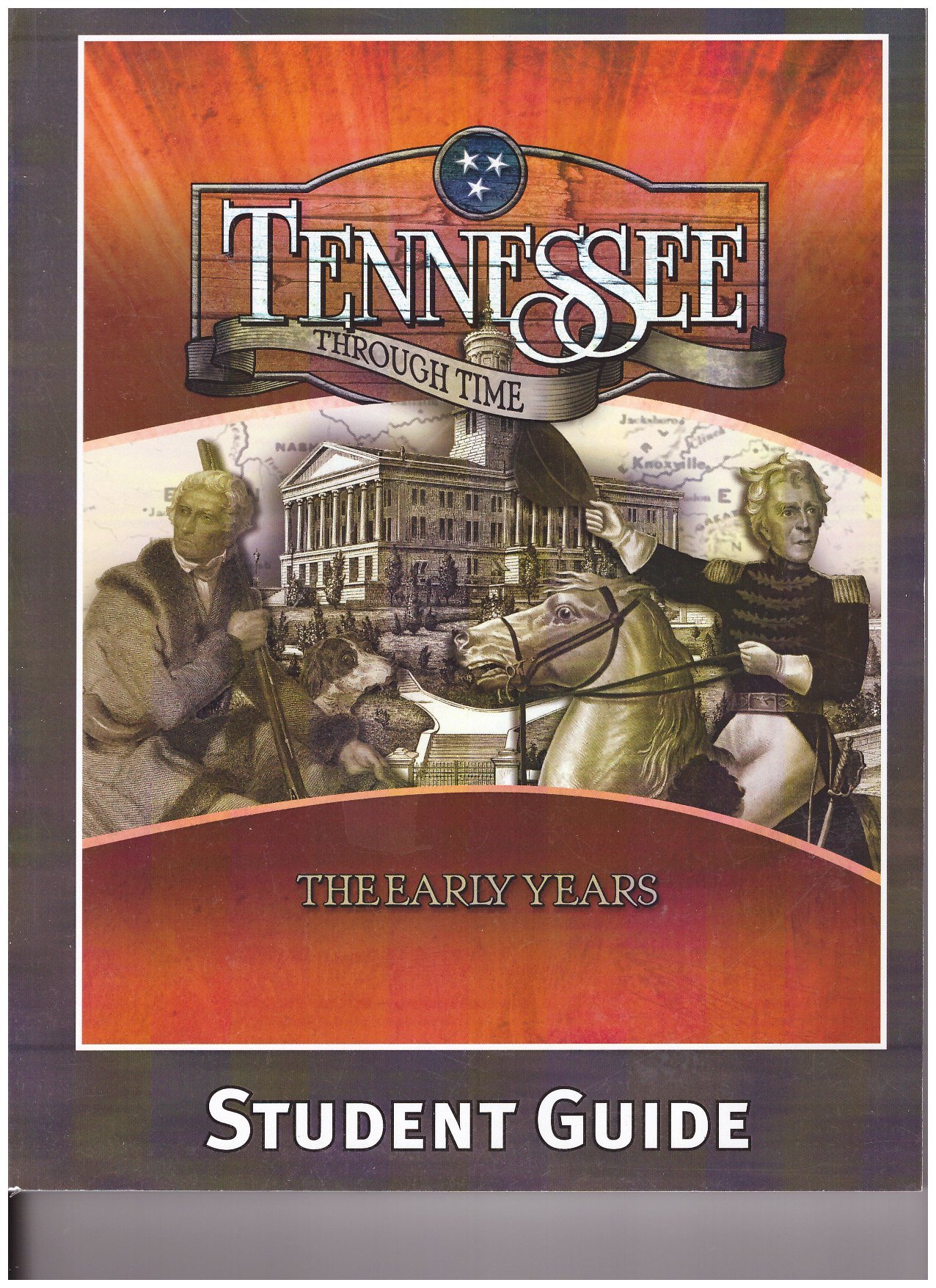 Tennessee Through Time The Early Years Student Guide by Kate Coombs ...
