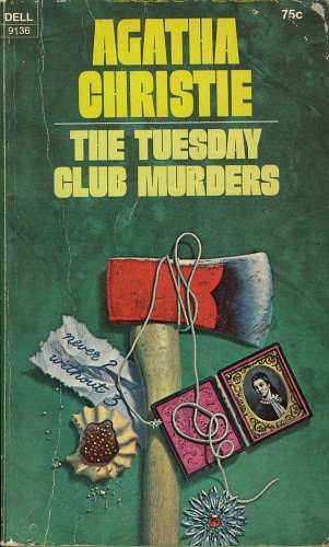 The Tuesday Club Murders (A Dell Book) by Agatha Christie | Goodreads