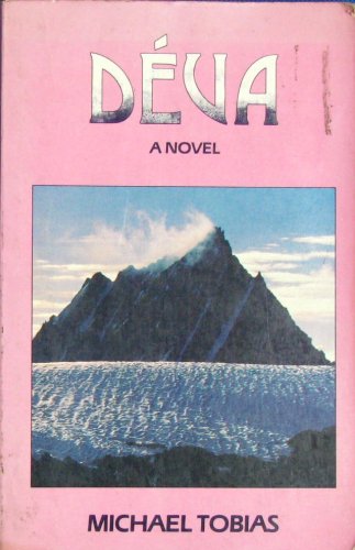 Deva: A Novel by Michael Tobias | Goodreads