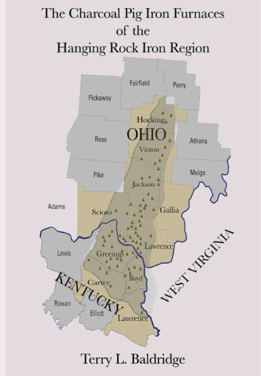 The Charcoal Pig Iron Furnaces of the Hanging Rock Iron Region by Terry ...