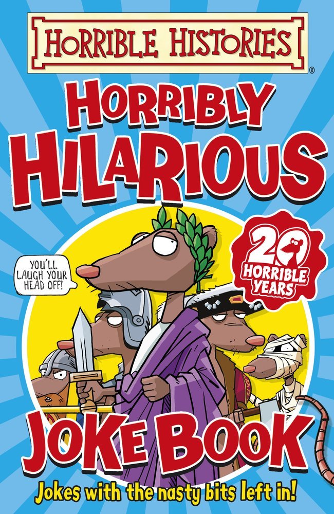 Horribly Hilarious Joke Book (Horrible Histories) by Terry Deary ...