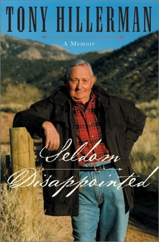 Seldom Disappointed: A Memoir Hardcover – October 2, 2001 by Tony ...