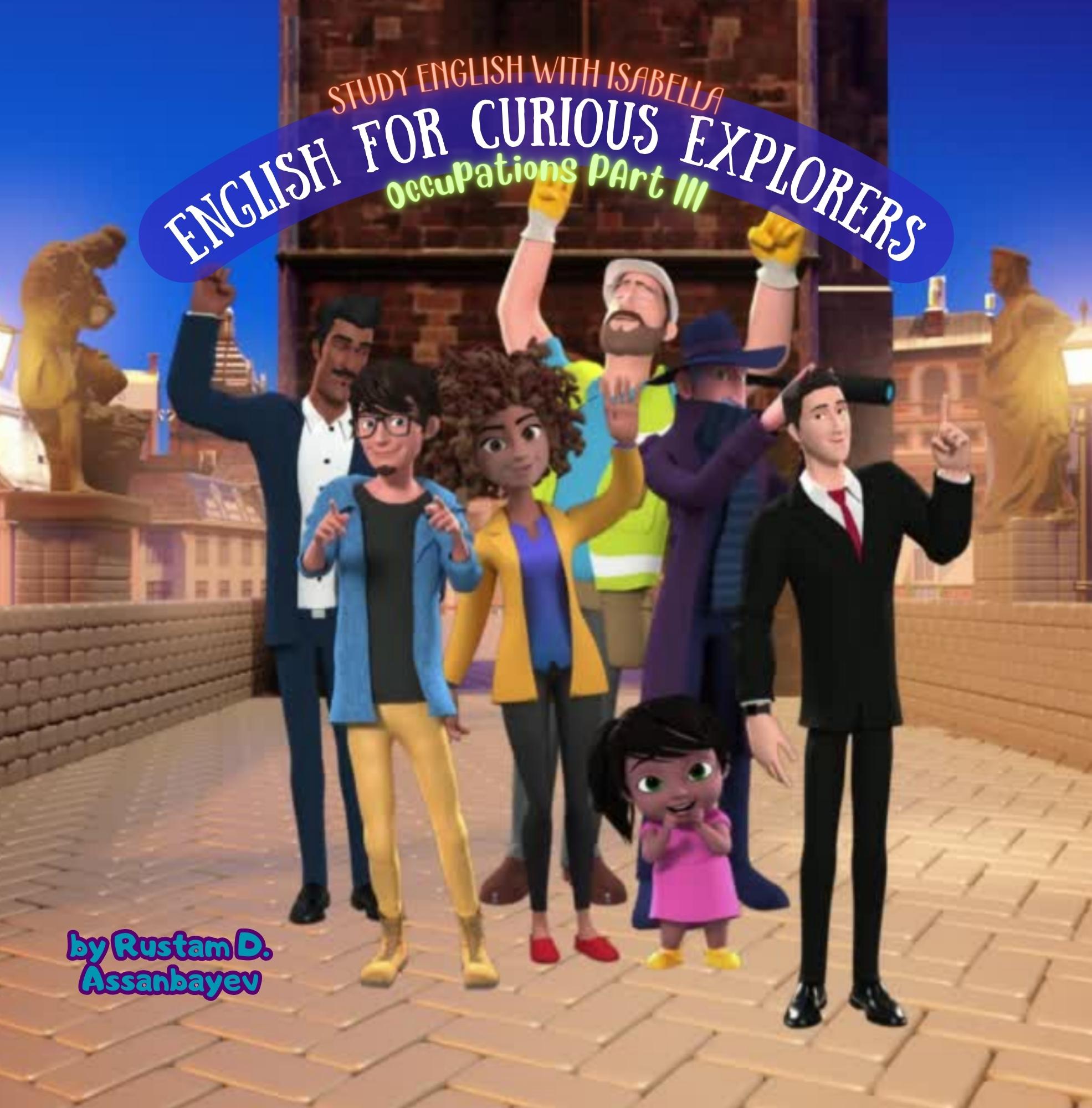 English for Curious Explorers: Occupations Part III: Study English with ...