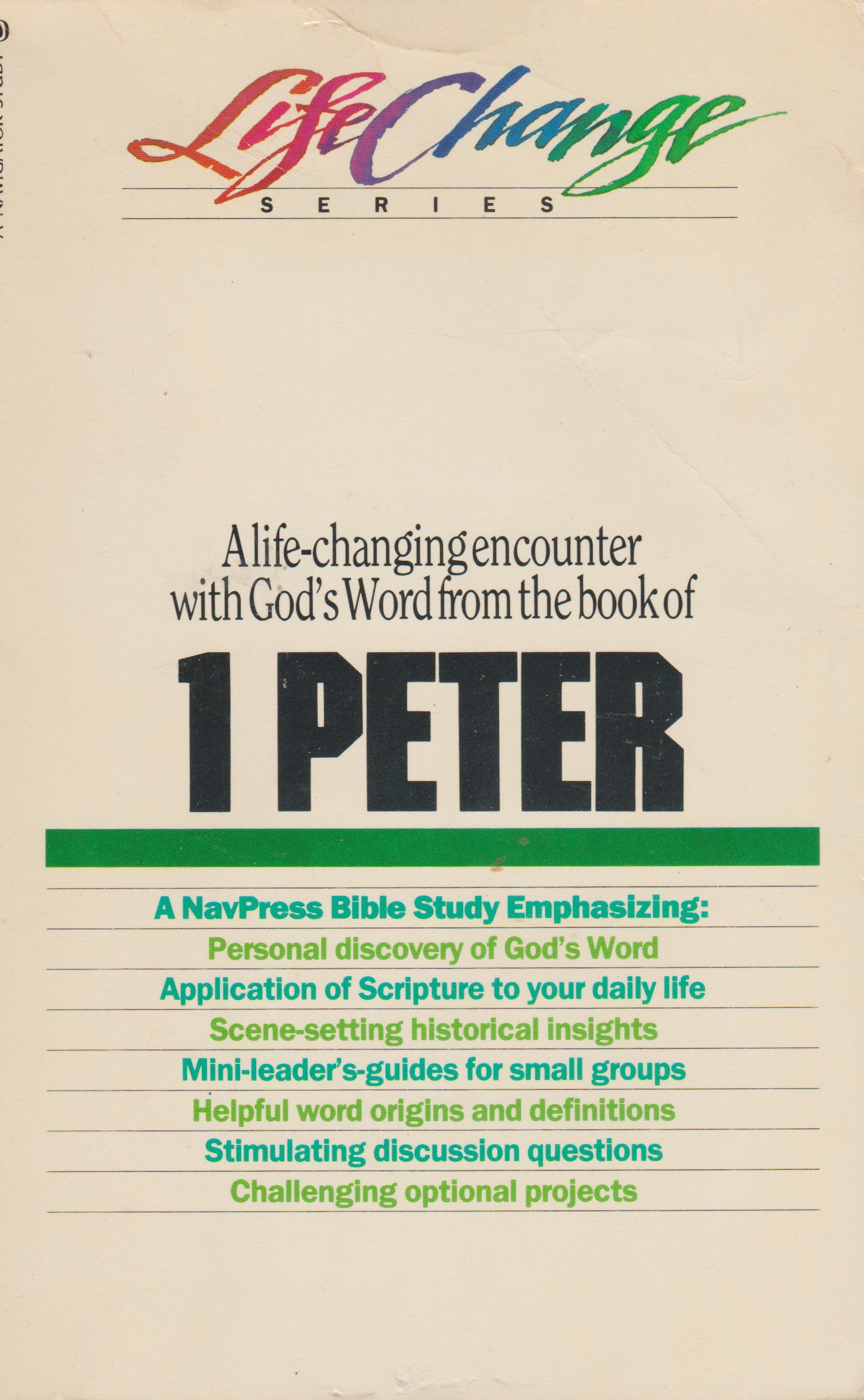A Life-Changing Encounter with God's Word From the Book of 1 Peter by ...