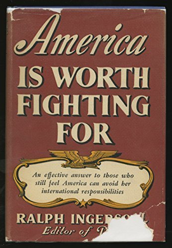 AMERICA IS WORTH FIGHTING FOR. An Effective Answer to Those Who Still ...