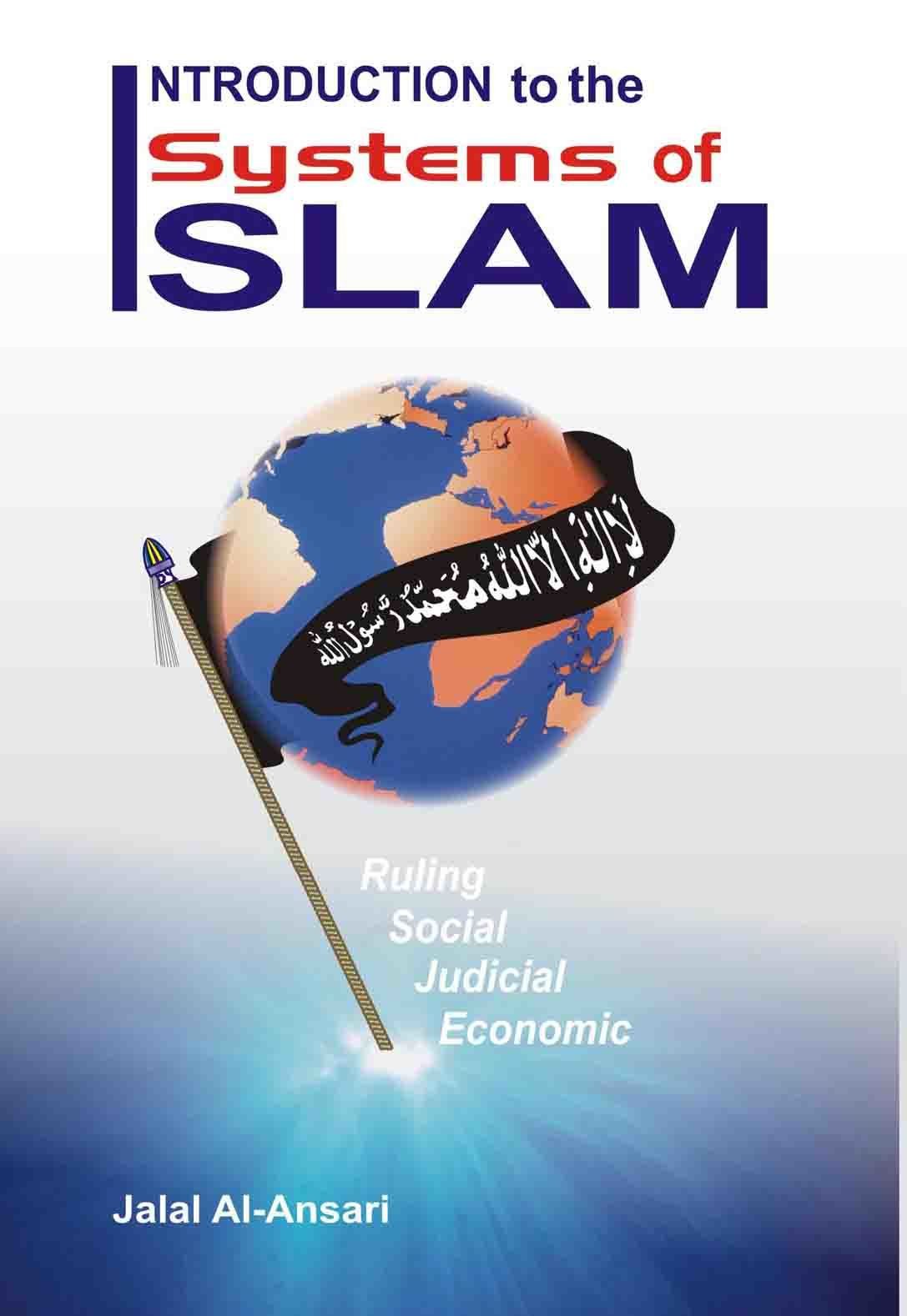 Introduction to the Systems of Islam by Jalal Al-Ansari | Goodreads
