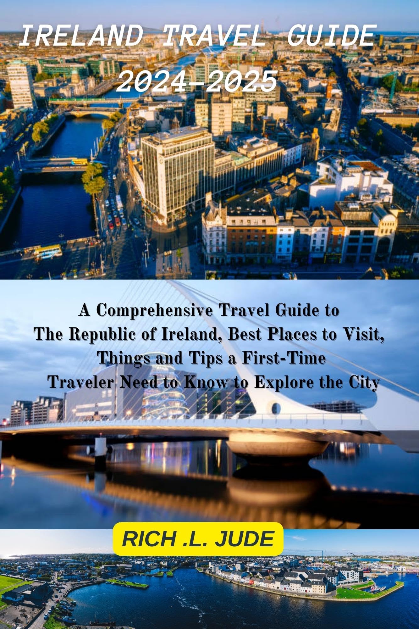 IRELAND TRAVEL GUIDE 2024-2025 (“Emerald Journey"): A Comprehensive ...