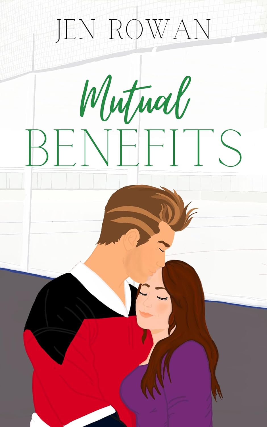 Mutual Benefits by Jen Rowan | Goodreads