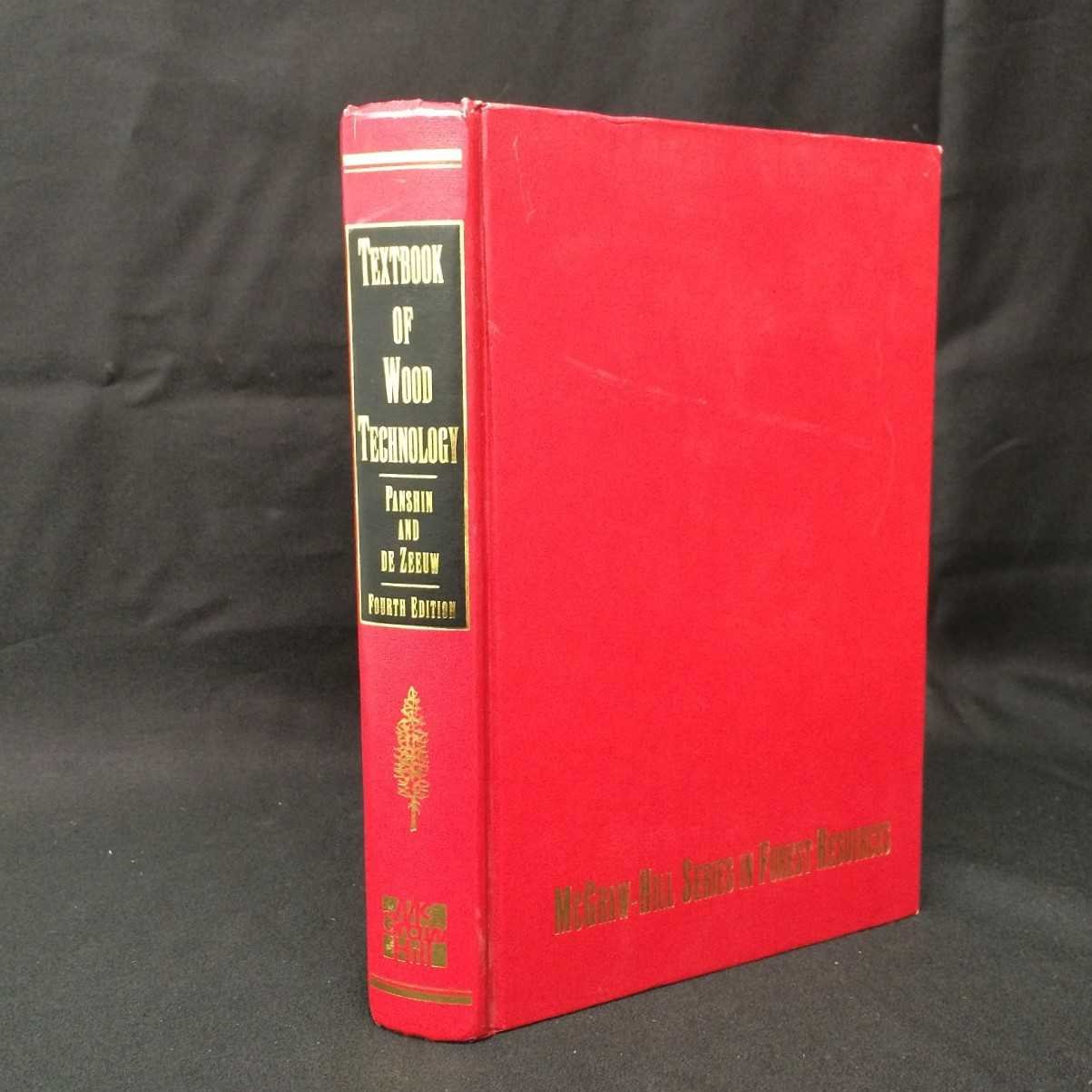 Textbook of Wood Technology: Structure, Identification, Properties, and ...