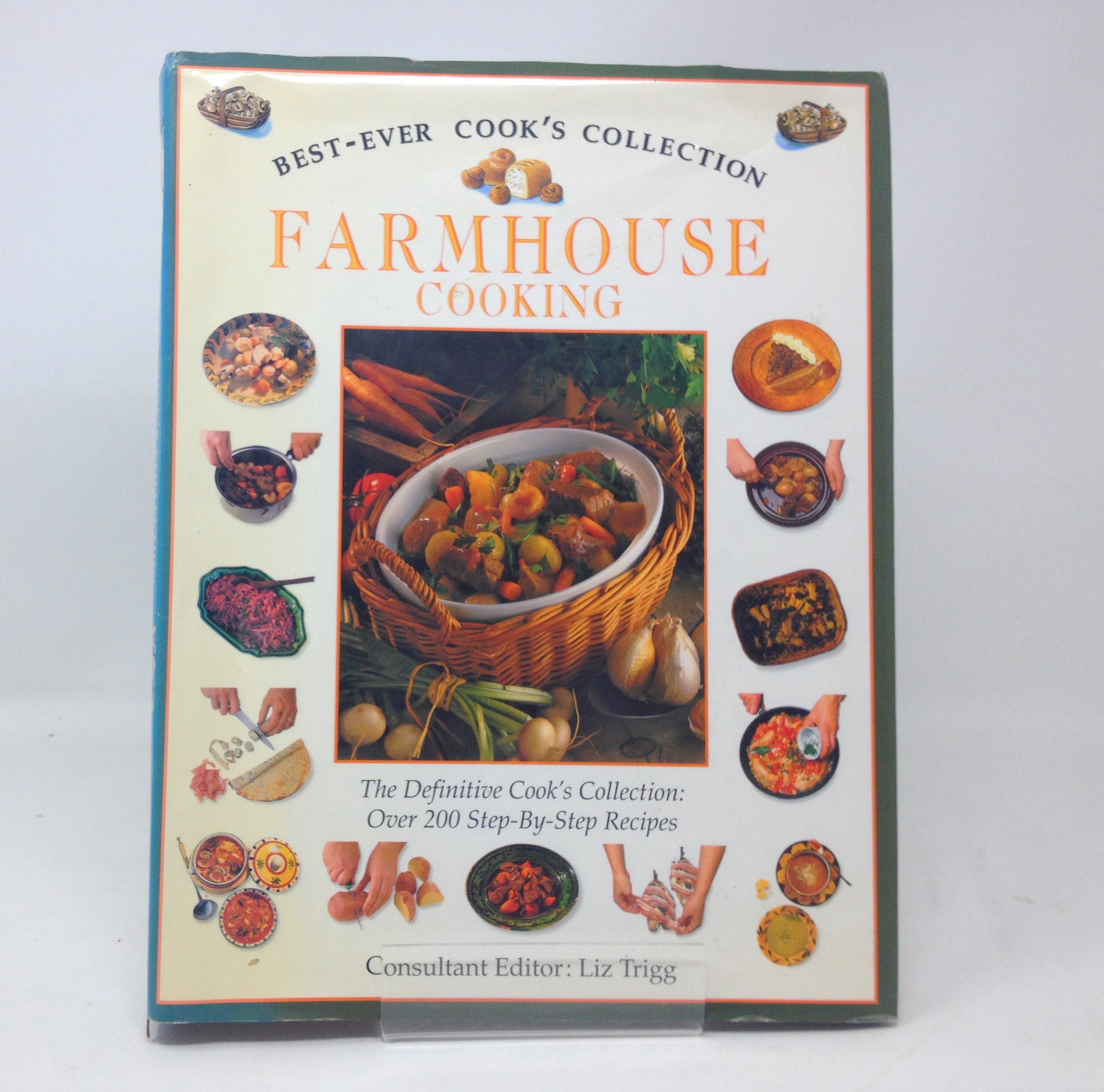 Farmhouse Cooking: The Definitive Cook's Collection: Over 200 Step-By ...