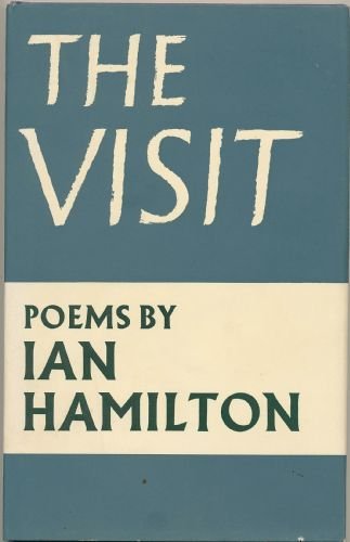 The Visit by Ian Hamilton (1970-06-01) by Ian Hamilton | Goodreads