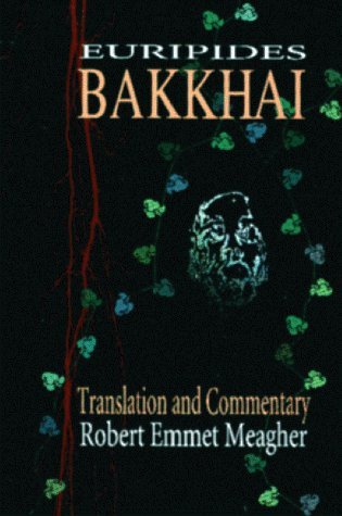 Bacchae: Bakkhai by Euripides (1999-01-01) by Euripides | Goodreads