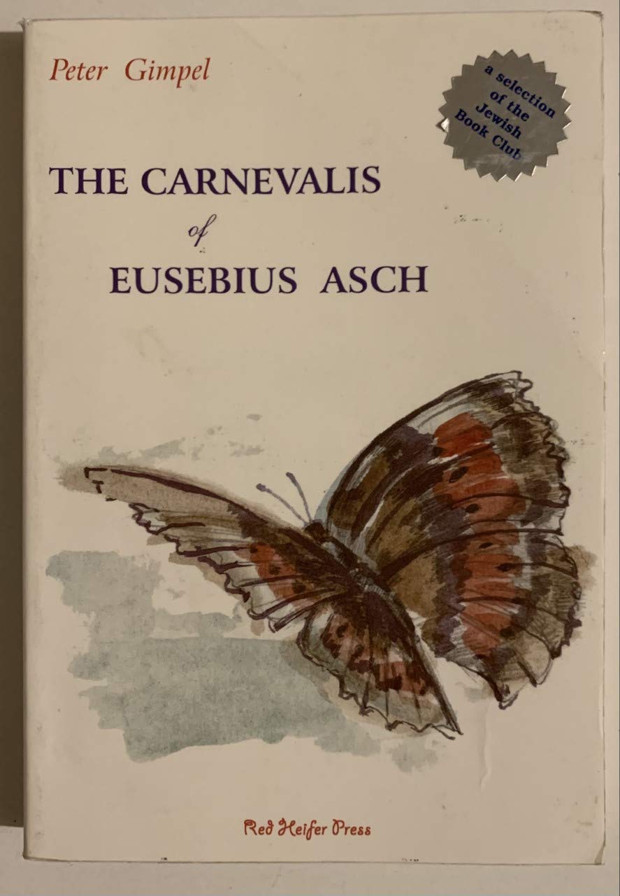 The Carnevalis of Eusebius Asch by Peter Gimpel | Goodreads