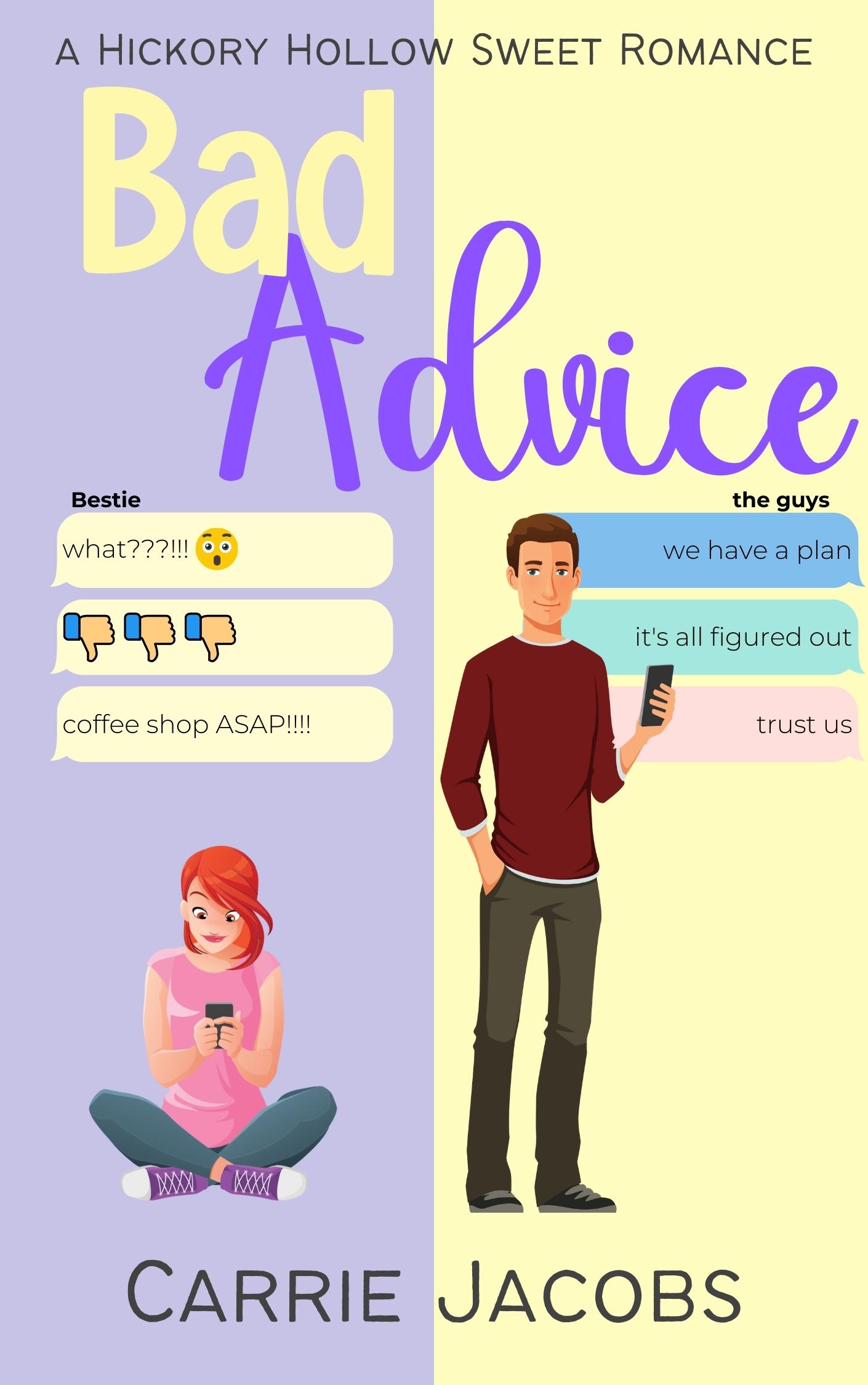 Bad Advice by Carrie Jacobs | Goodreads