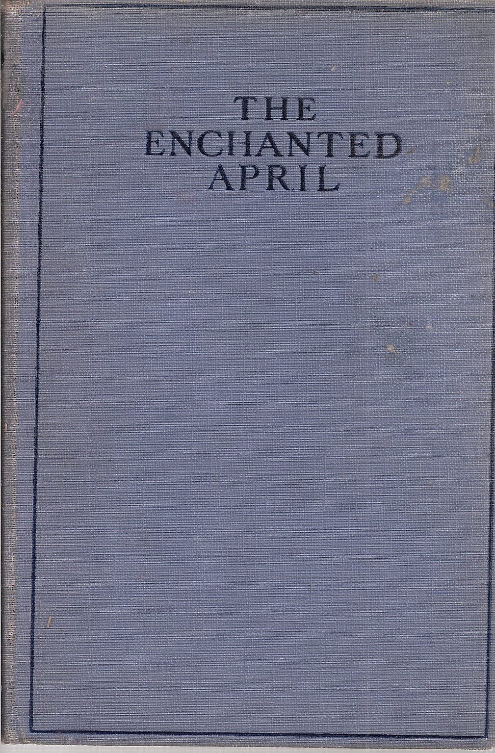 Enchanted April by Elizabeth von Arnim | Goodreads