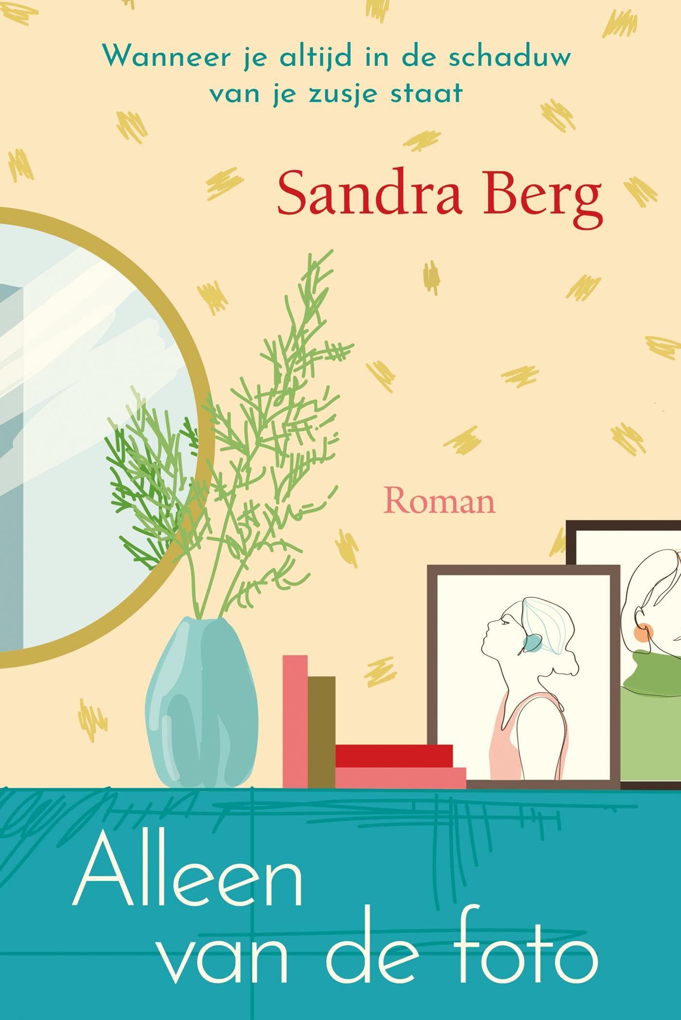 Alleen van de foto (Dutch Edition) by Sandra Berg | Goodreads