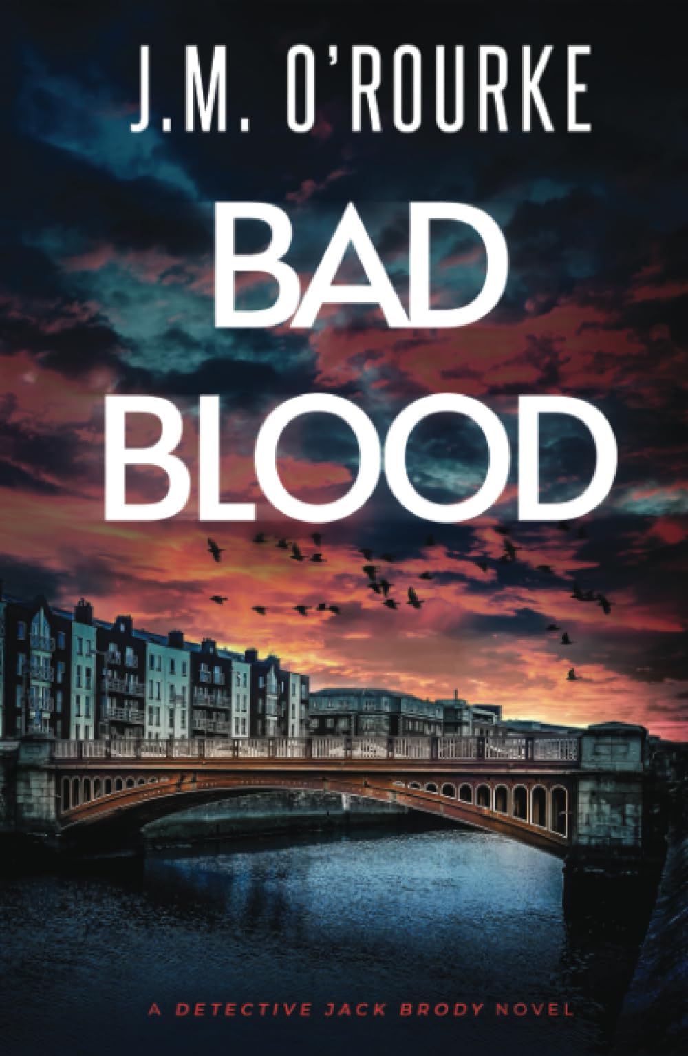 Bad Blood (Detective Jack Brody) by J.M. O'Rourke | Goodreads