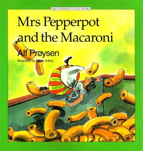 MRS PEPPERPOT & MACARONI by Alf Prøysen | Goodreads