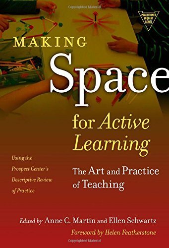 Making Space for Active Learning: The Art and Practice of Teaching ...