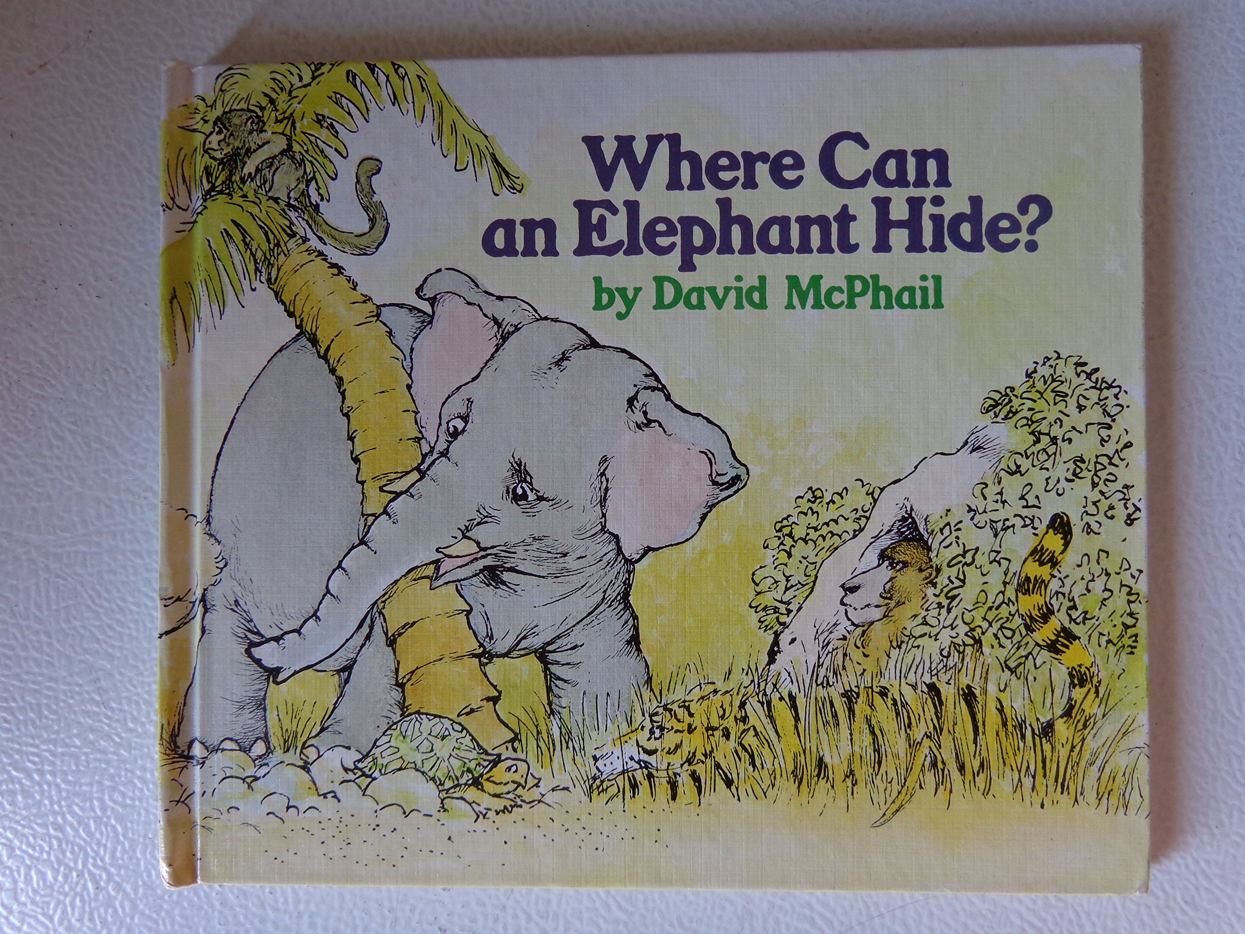Where Can an Elephant Hide? by David McPhail | Goodreads