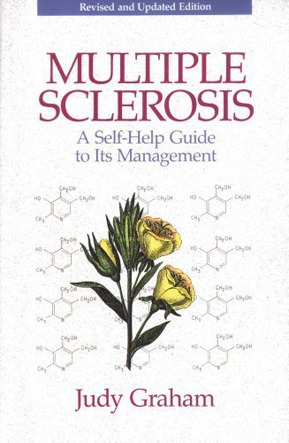 Multiple Sclerosis: A Self-Help Guide to Its Management by Graham, Judy ...