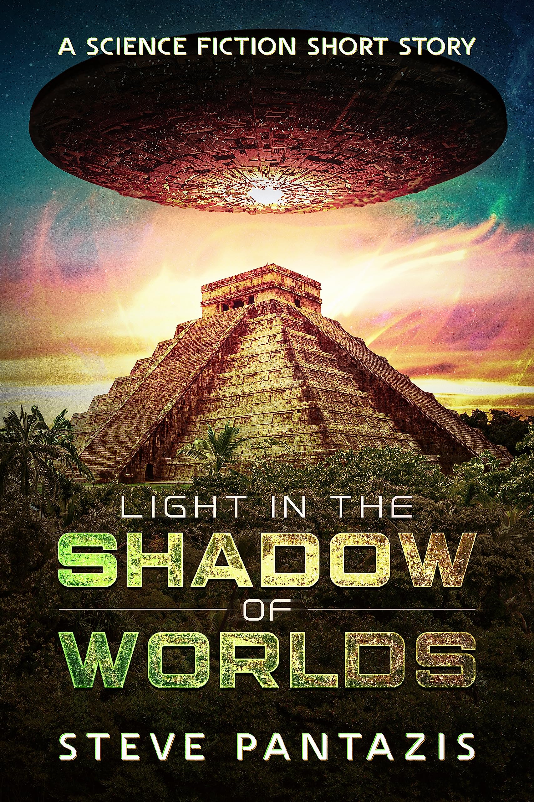 Light in the Shadow of Worlds: a Science Fiction Short Story by Steve Pantazis | Goodreads