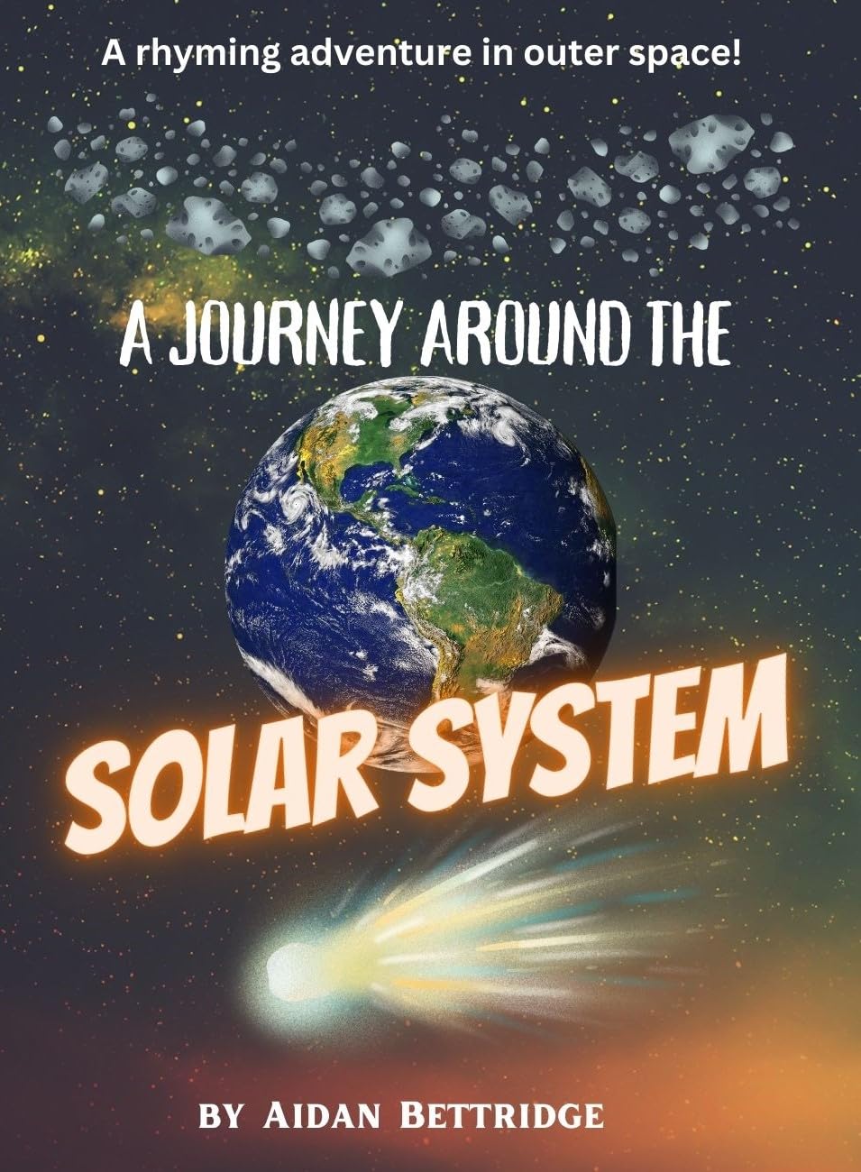A Journey Around the Solar System: A fun young children's learning ...