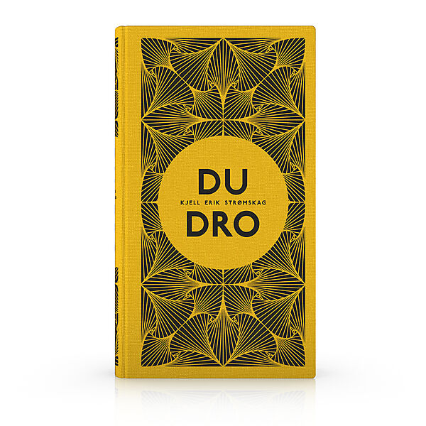 Du dro by Kjell Erik Strømskag | Goodreads