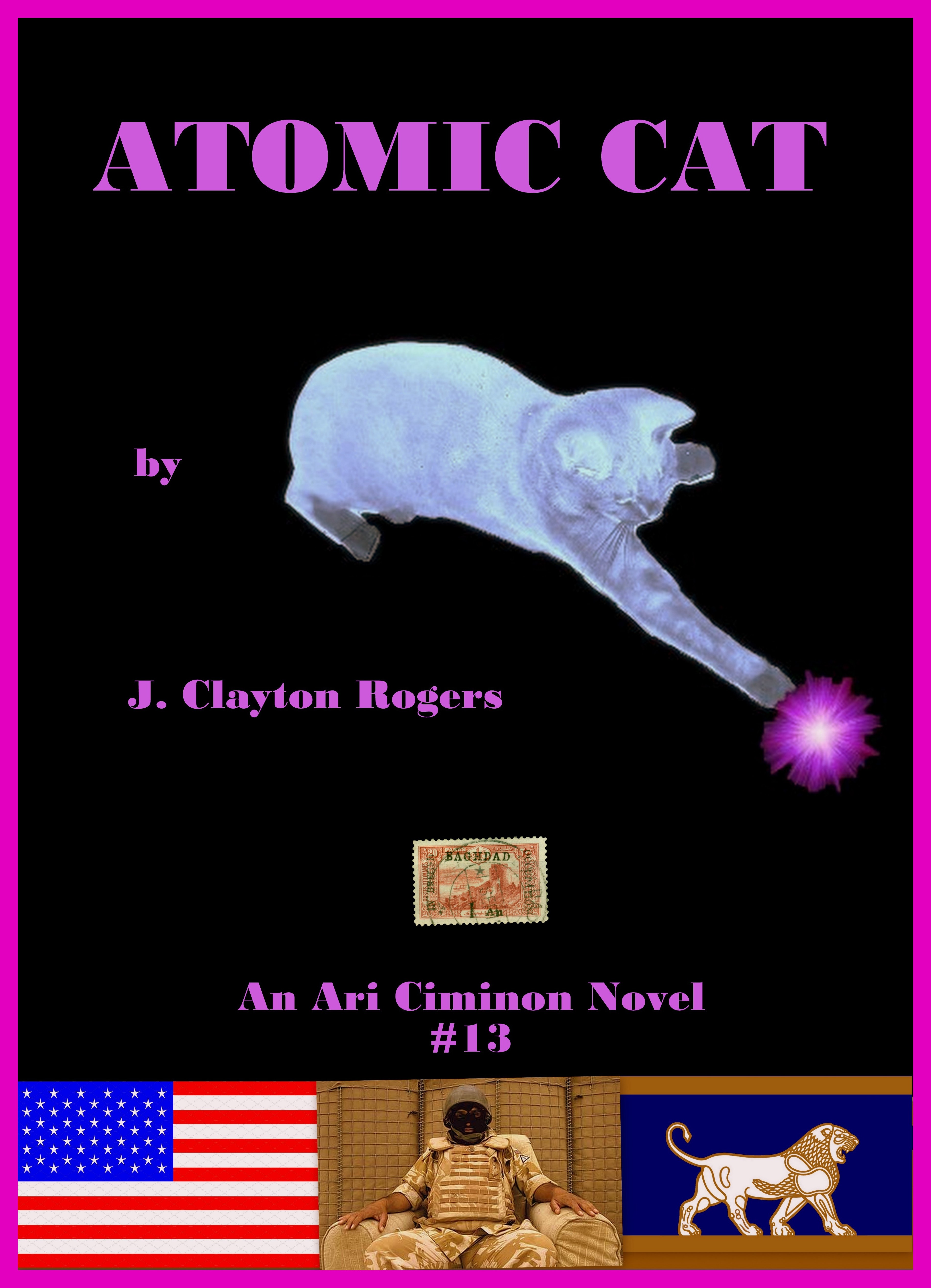 Atomic Cat by J. Clayton Rogers | Goodreads