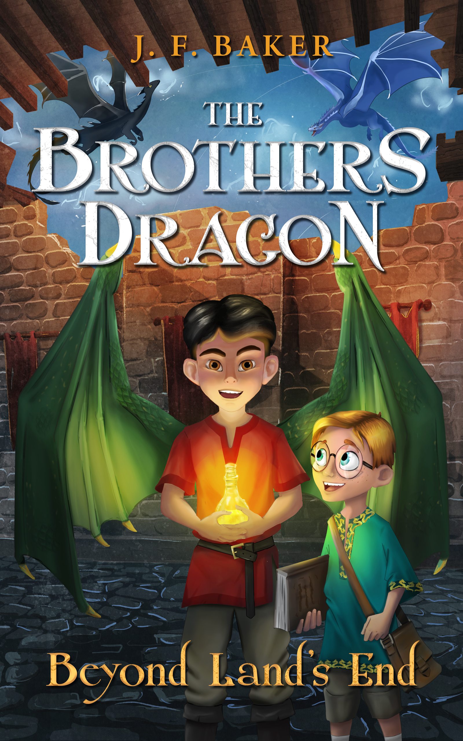 The Brothers Dragon: Beyond Land's End by J.F. Baker | Goodreads