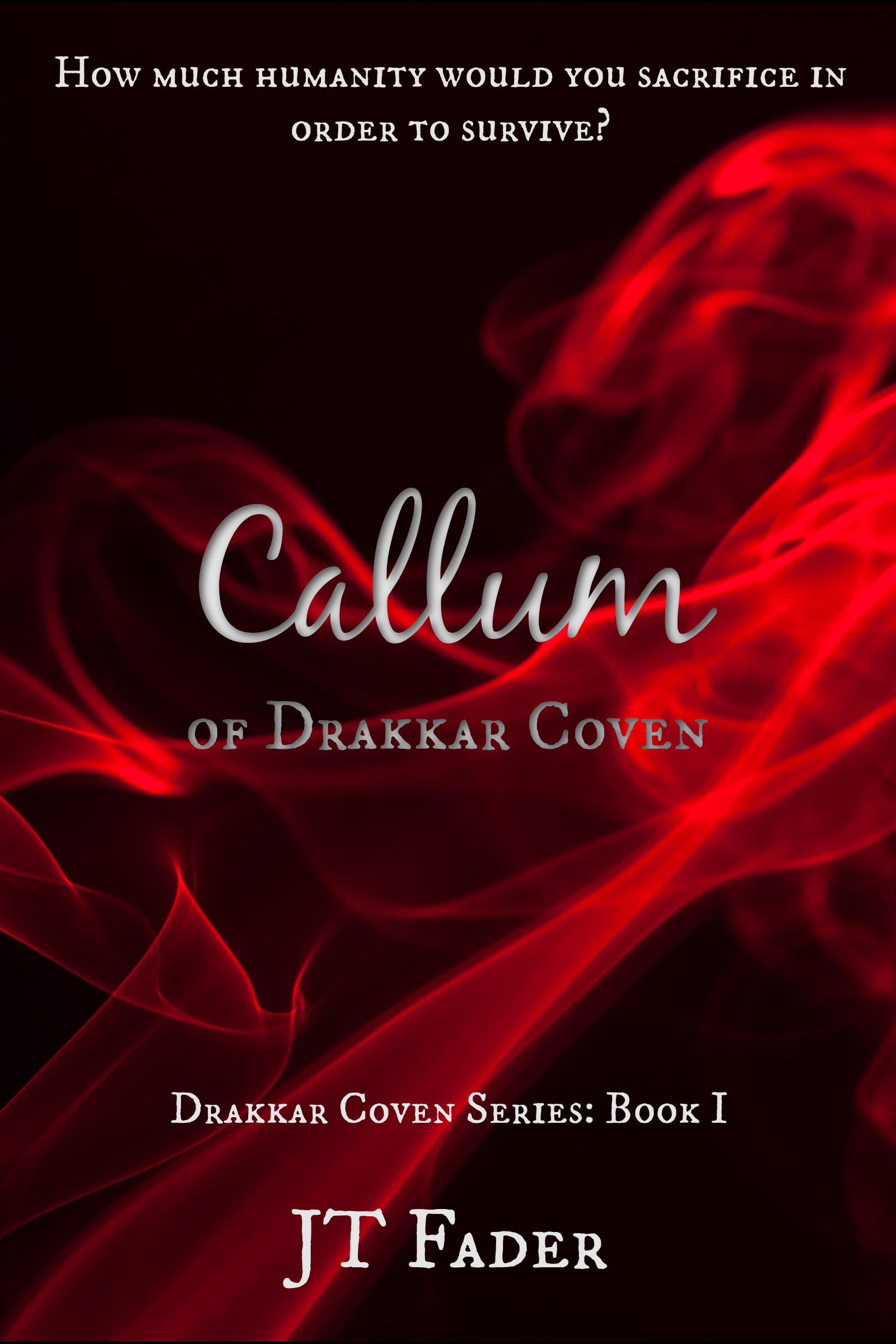 Callum of Drakkar Coven (Drakkar Coven, #1) by J.T. Fader | Goodreads
