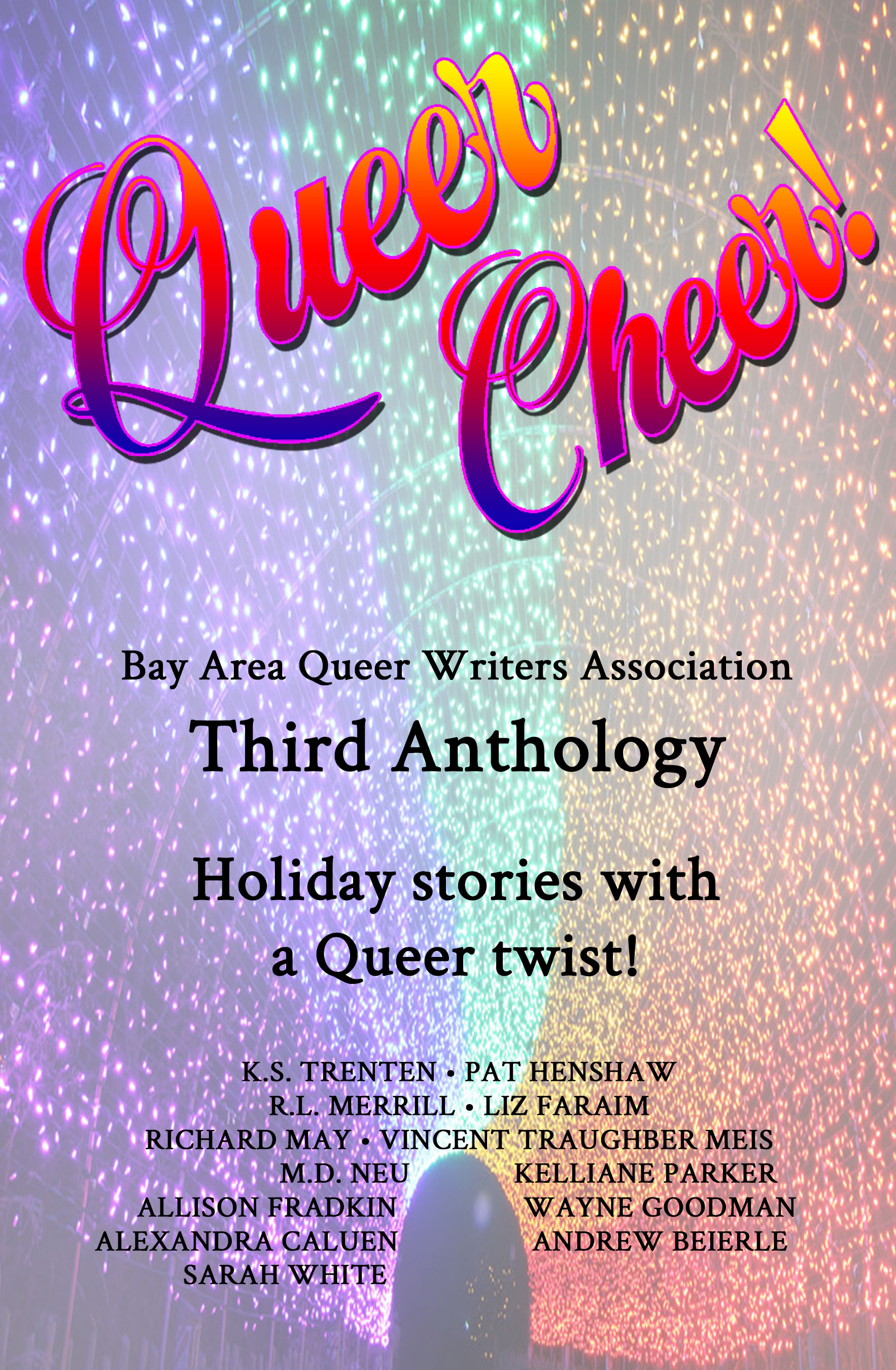 Bay Area Queer Writers Association Presents: Queer Cheer: Holiday ...
