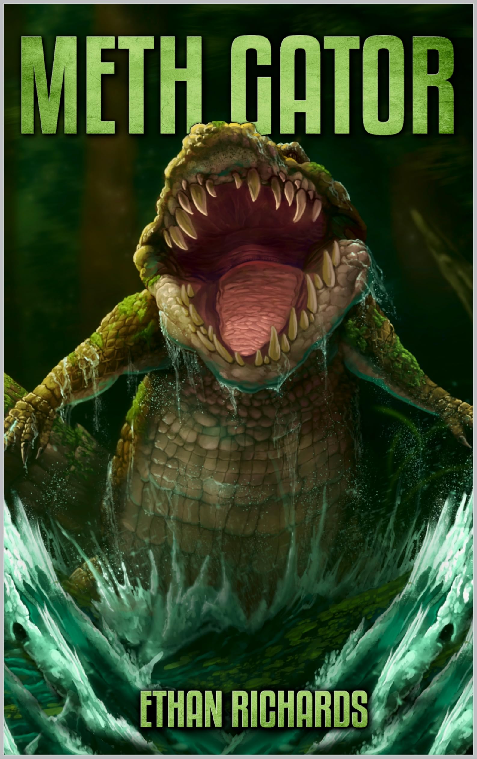 Meth Gator by Ethan Richards | Goodreads