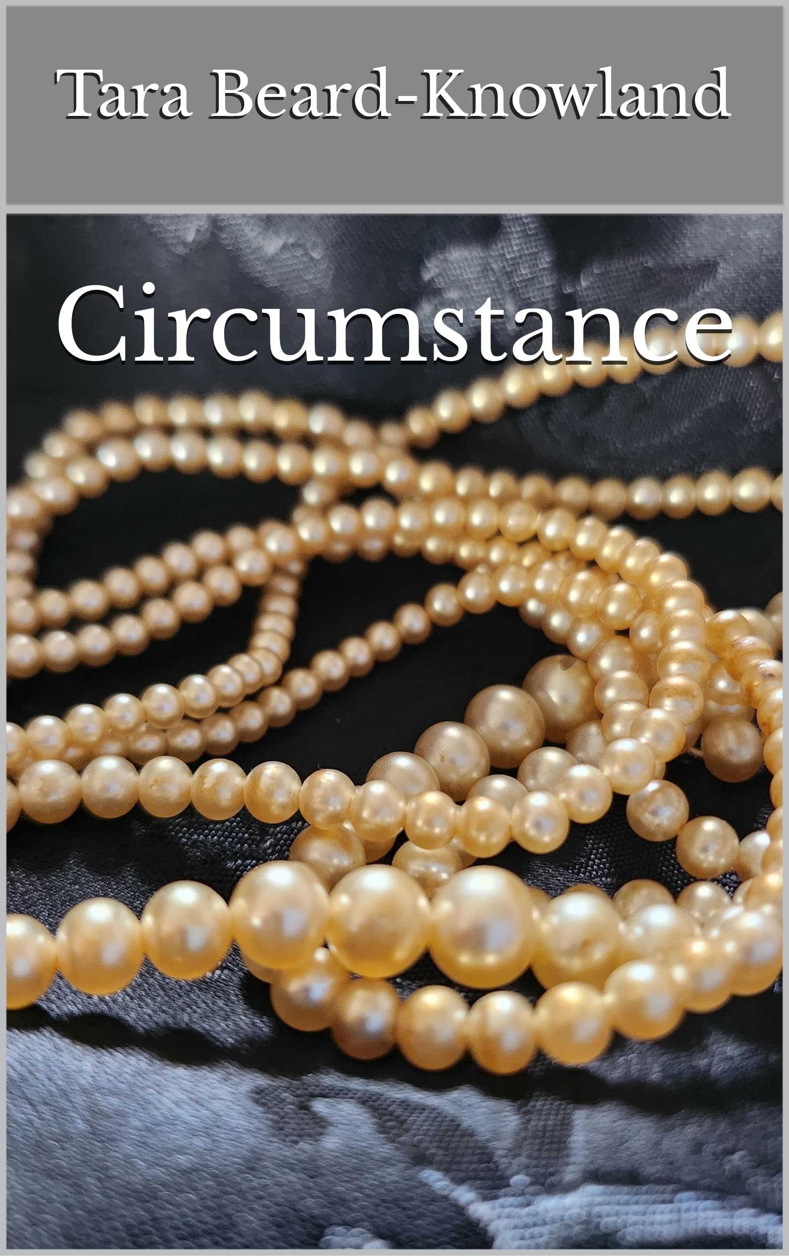 Circumstance by Tara Beard-Knowland | Goodreads