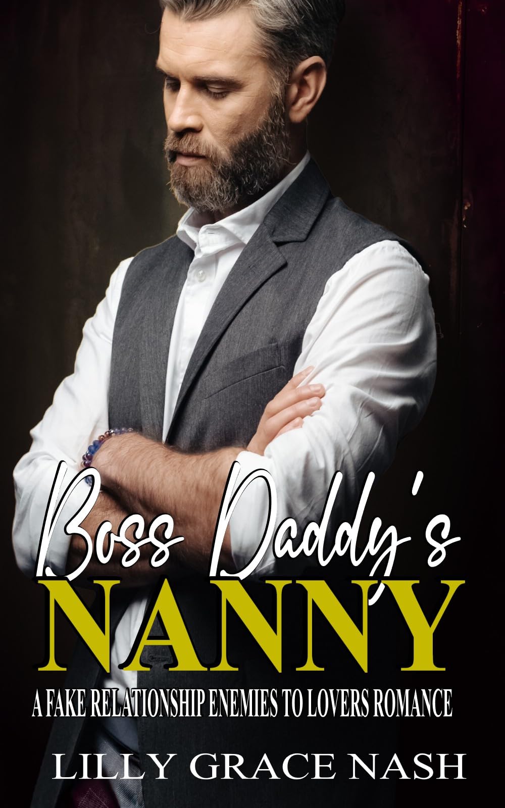 Boss Daddy's Nanny by Lilly Grace Nash | Goodreads