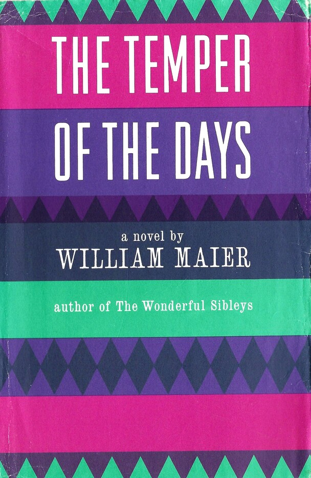 The Temper of the Days by William Maier | Goodreads