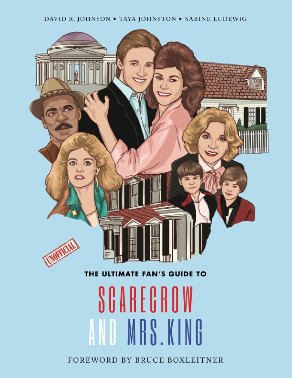 The Ultimate Fan's Guide to Scarecrow and Mrs. King by David R. Johnson ...