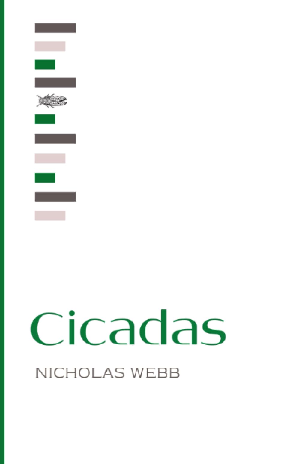 Cicadas by Nicholas Webb | Goodreads