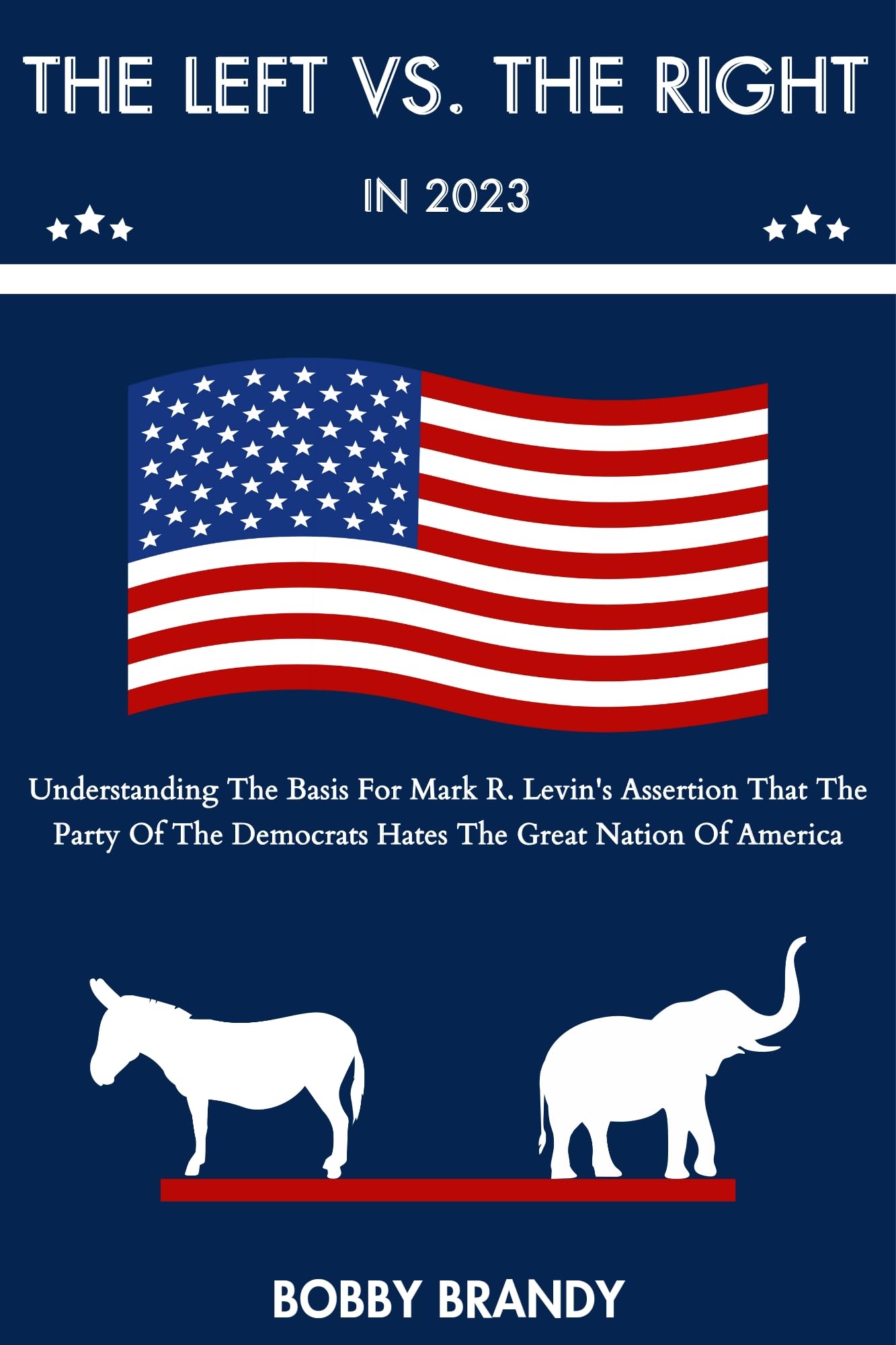 The Left Vs. The Right In 2023: Understanding The Basis For Mark R ...