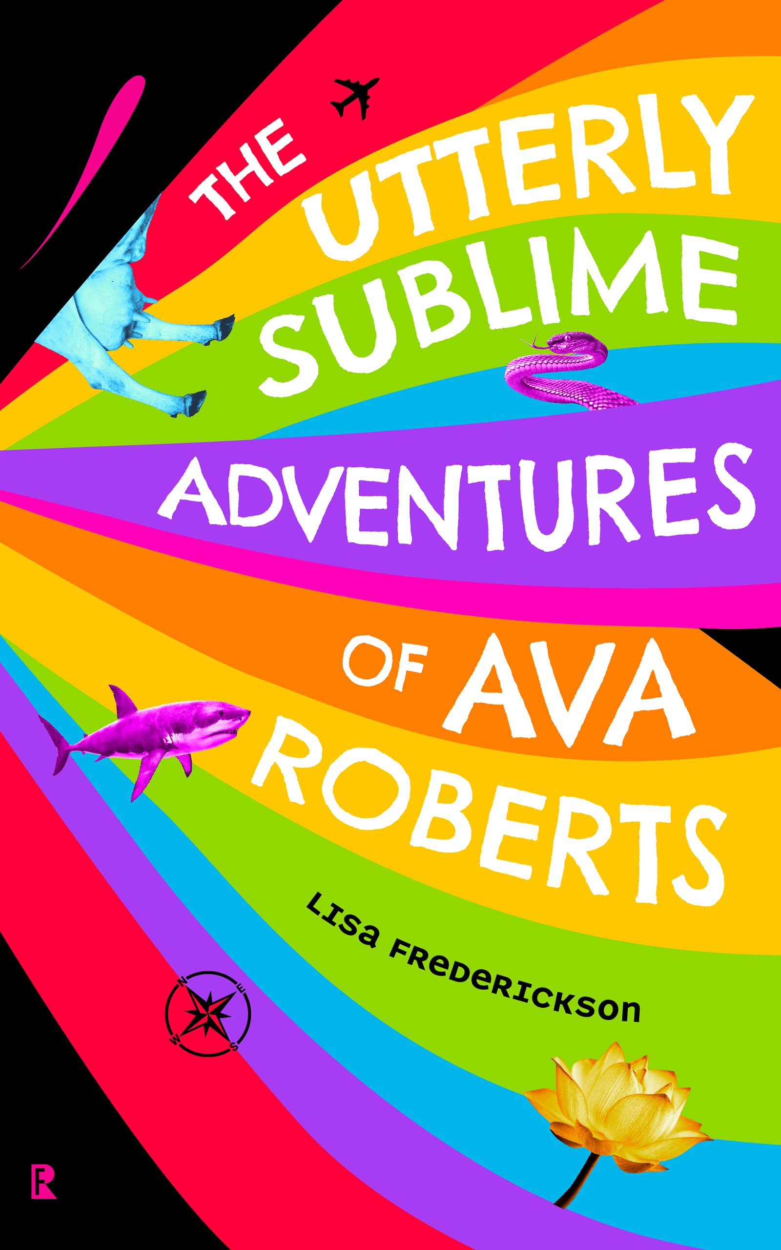 The Utterly Sublime Adventures of Ava Roberts by Lisa Frederickson ...