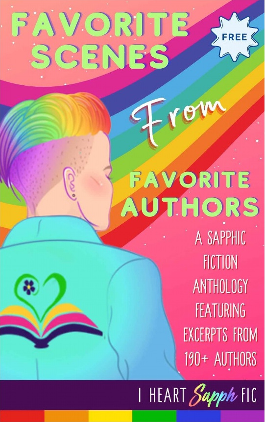 Favorite Scenes from Favorite Authors by I Heart SapphFic | Goodreads