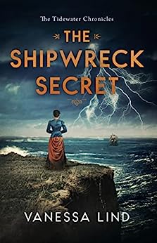 The Shipwreck Secret (The Tidewater Chronicles) by Vanessa Lind | Goodreads