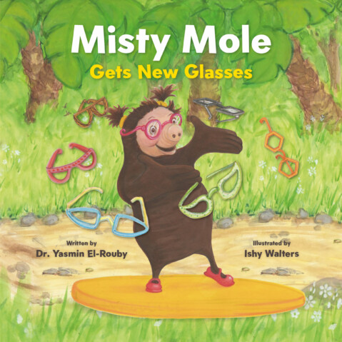 Misty Mole Gets New Glasses by Yasmin El-Rouby | Goodreads
