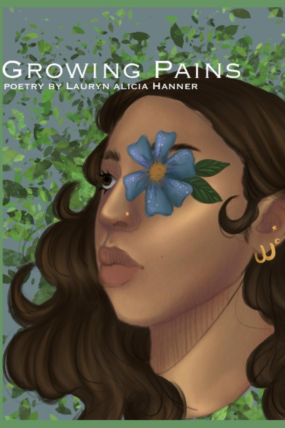 Growing Pains by Lauryn Alicia Hanner | Goodreads