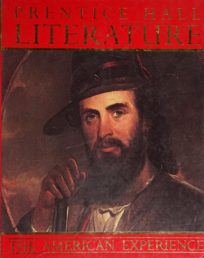 Prentice Hall Literature : The American Experience: Second Edition by ...