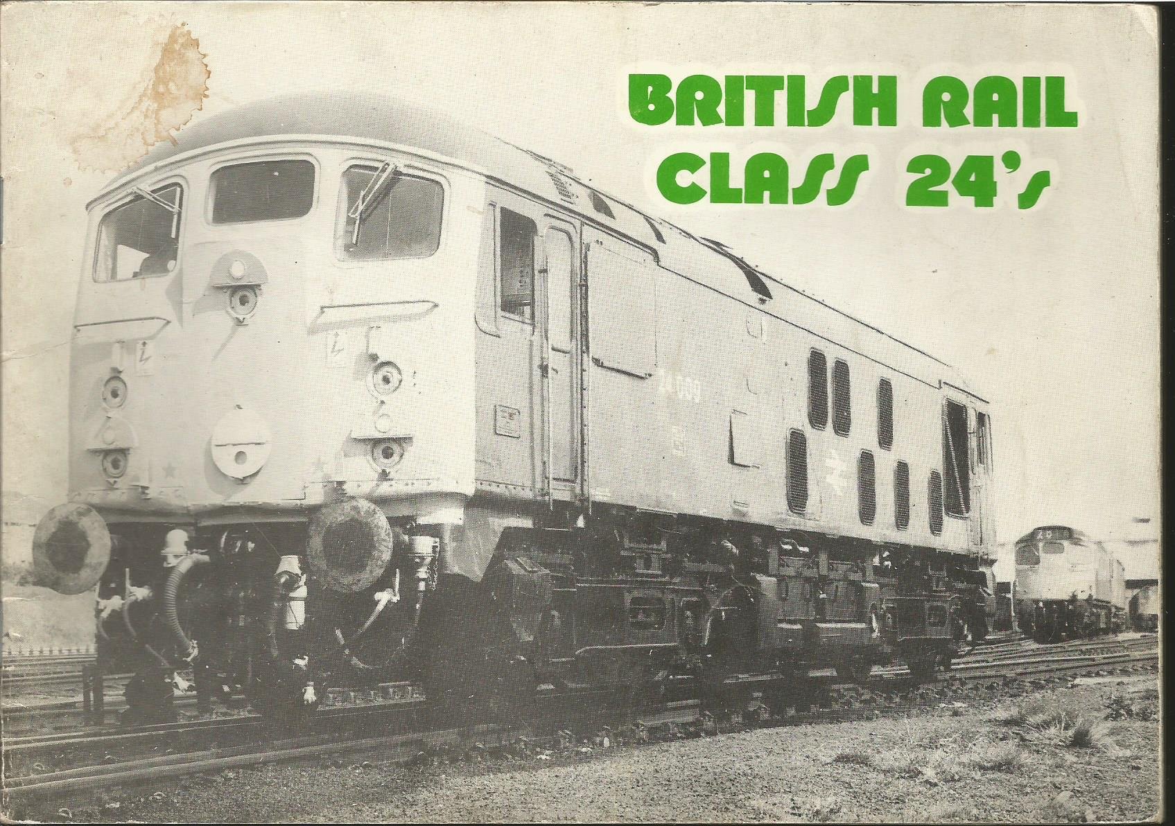 British Rail Class 24's (Diesel picture library) by Peter Watts | Goodreads
