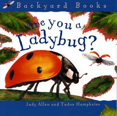 Are You a Ladybug? [ARE YOU A LADYBUG] by TudorHumphries | Goodreads